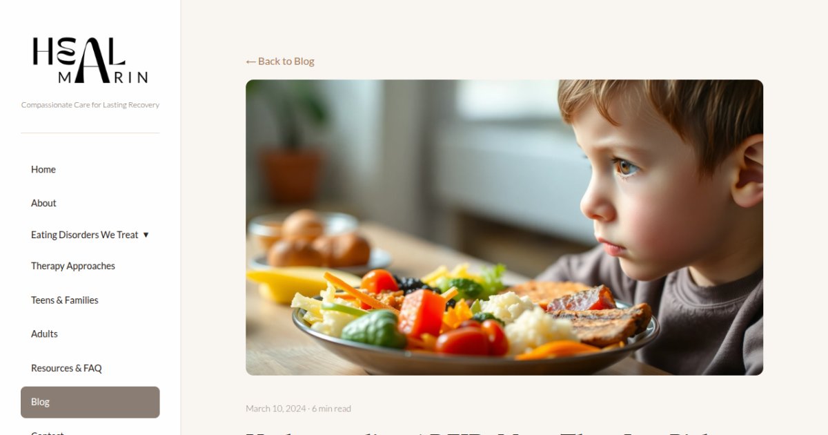 Understanding ARFID: More Than Just Picky Eating | Heal Marin Blog