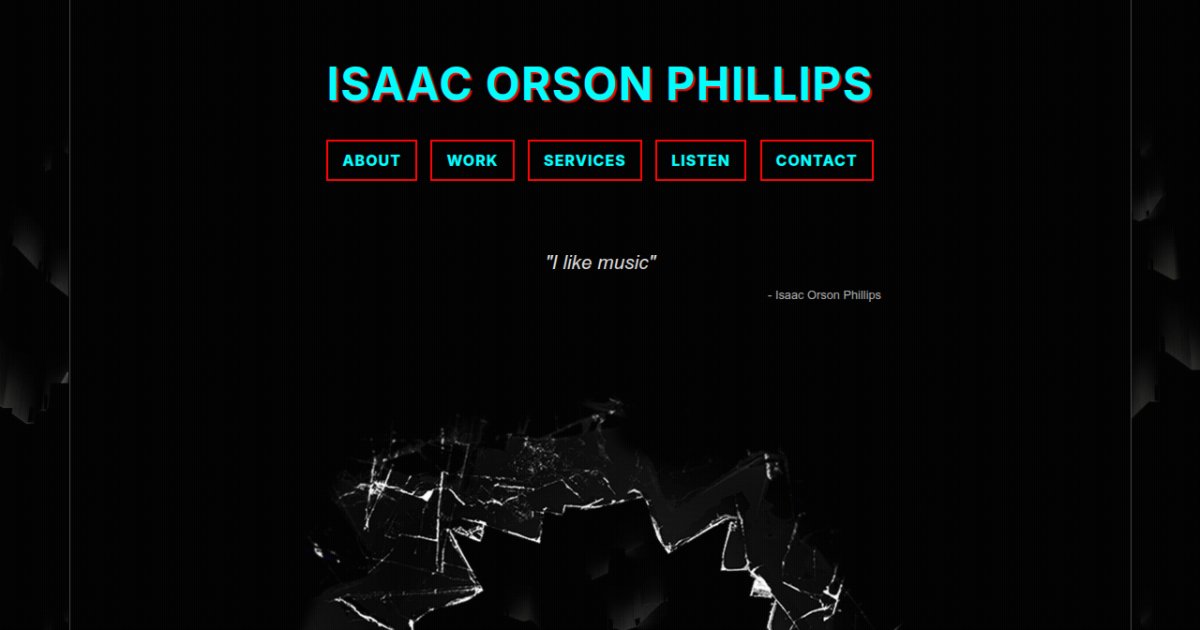 Isaac Orson Phillips - Composer & Sound Designer