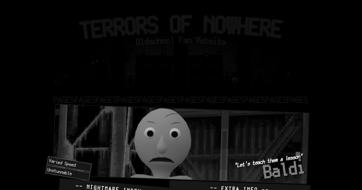 Baldi // Terrors of Nowhere Fan Website