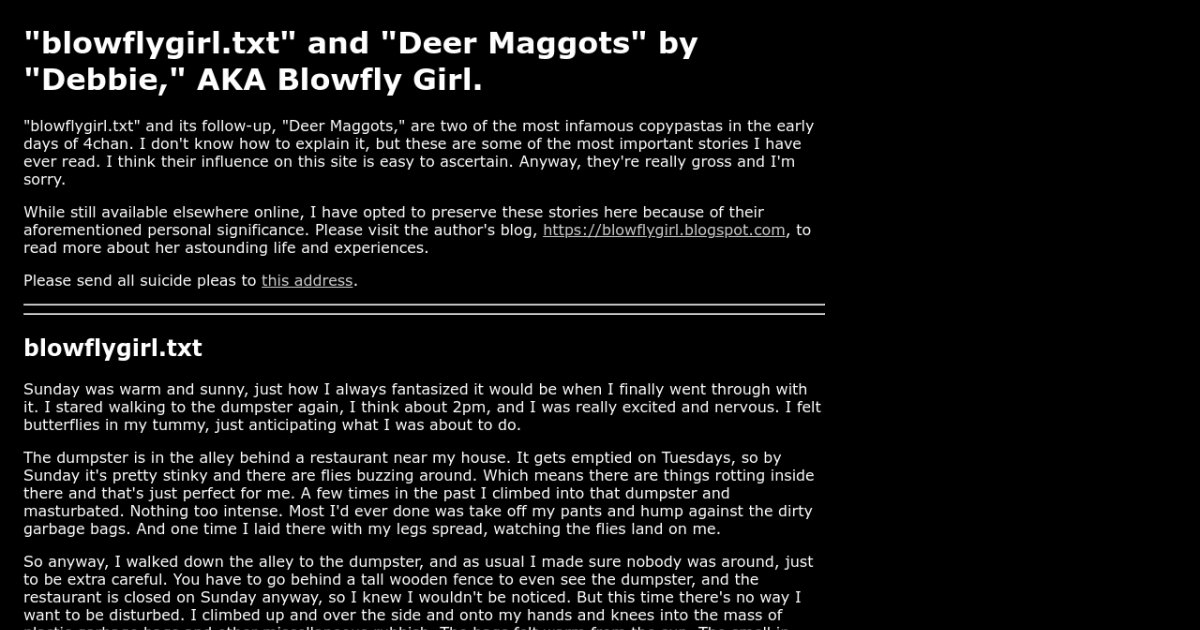"blowflygirl.txt" and "Deer Maggots" by "Debbie."