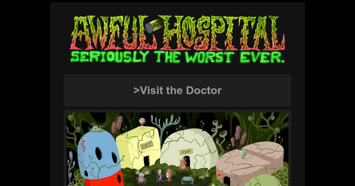 Awful Hospital: Seriously the Worst Ever
