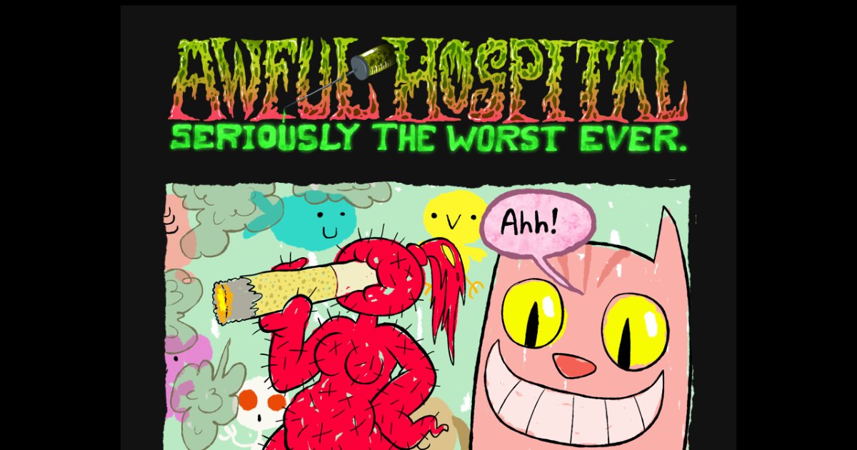 Awful Hospital: Seriously the Worst Ever