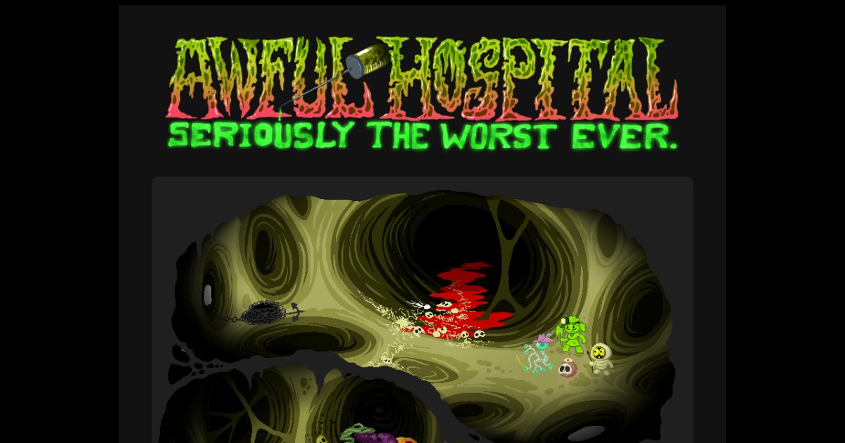 Awful Hospital: Seriously the Worst Ever