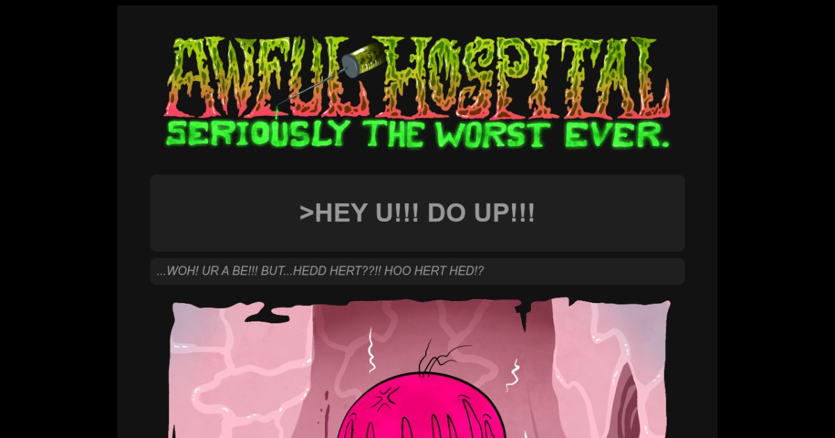 Awful Hospital: Seriously the Worst Ever