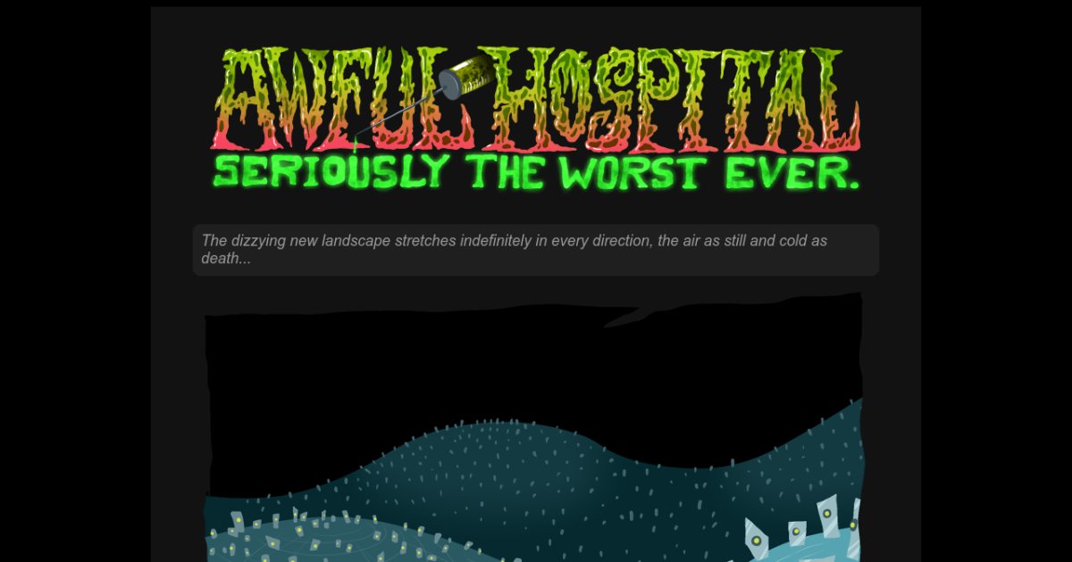 Awful Hospital: Seriously the Worst Ever