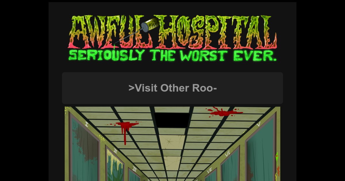 Awful Hospital: Seriously the Worst Ever