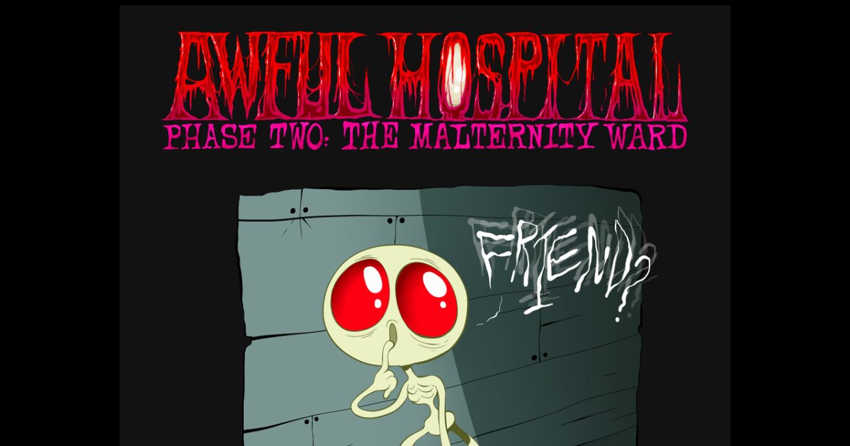 Awful Hospital: Seriously the Worst Ever